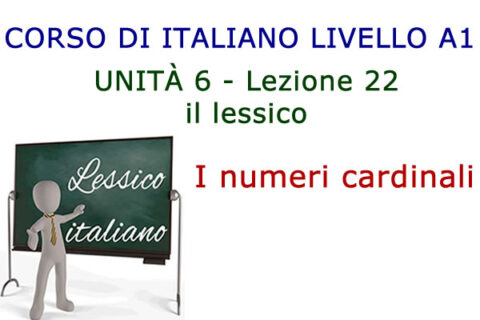 I numeri cardinali – Lessico italiano – Lezione 22
